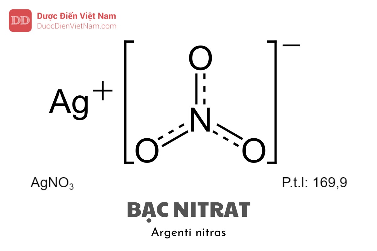 BẠC NITRAT (Argenti nitras) - Dược Điển Việt Nam 5