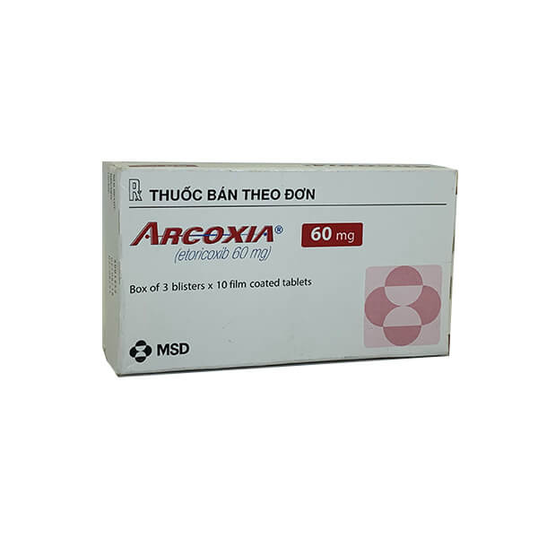 Thuốc Arcoxia 60mg - Đối phó thoái hoá khớp - Dược Điển Việt Nam